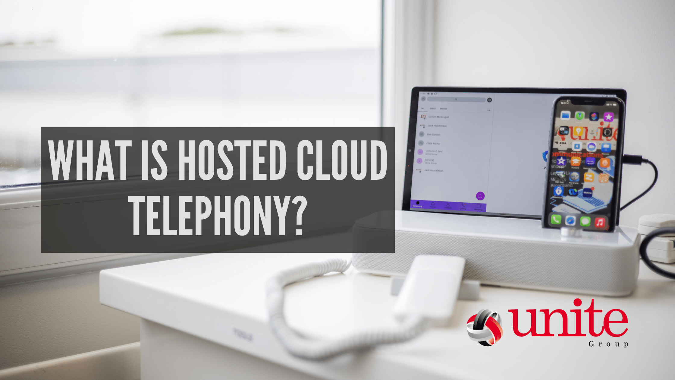 What is Hosted Cloud Telephony? - The Unite Group
