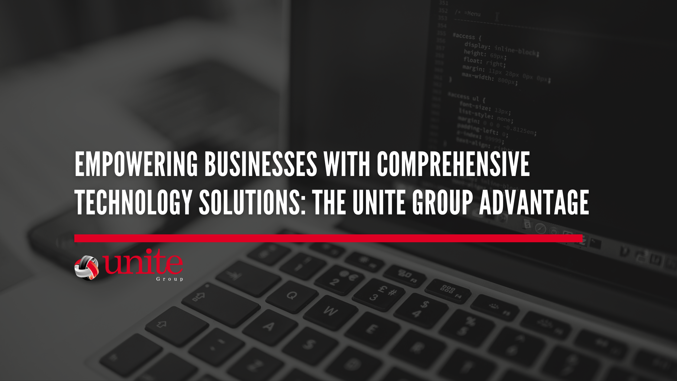 Your Trusted Technology Solution: The Unite Group