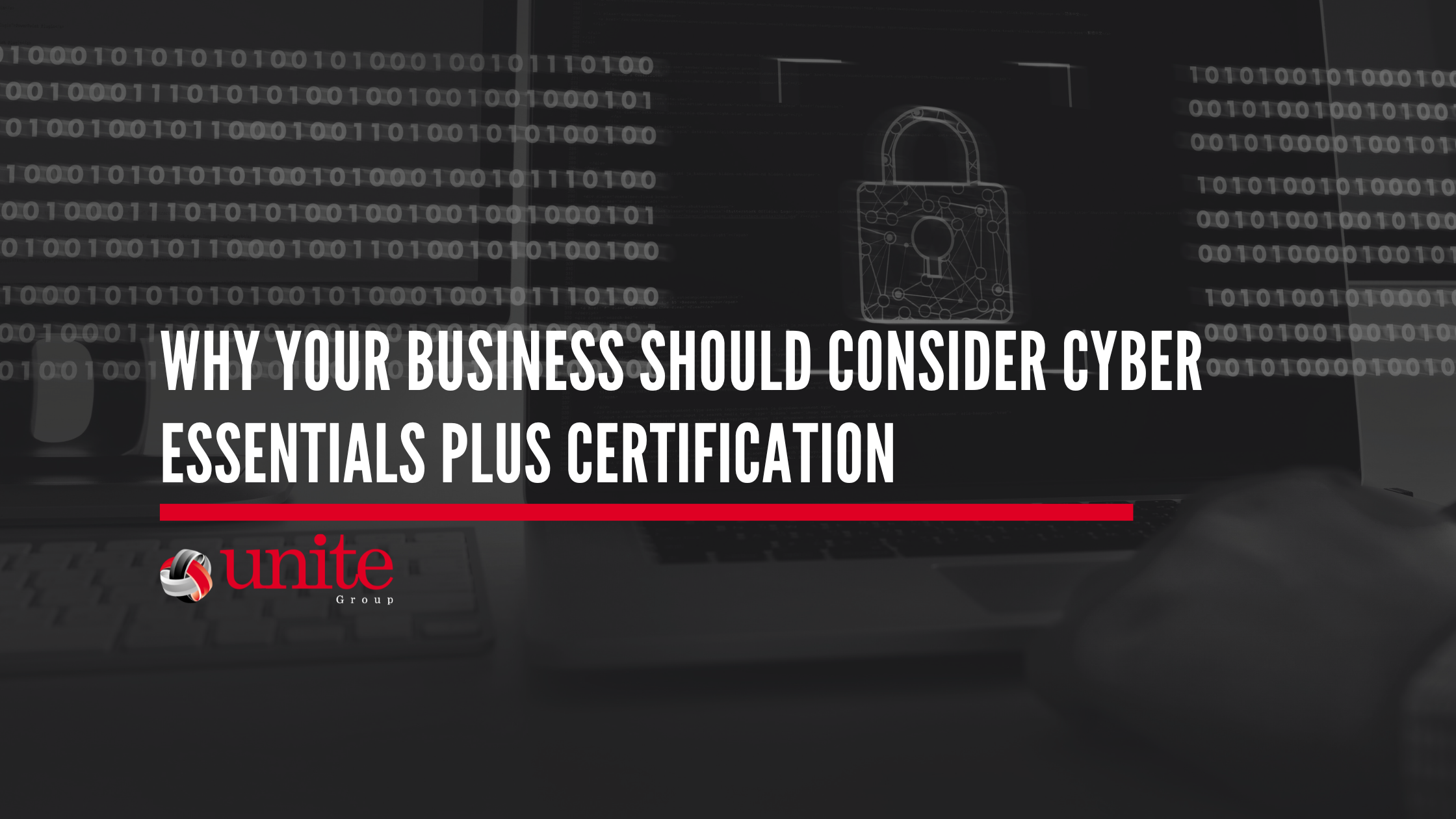 Why Your Business Should Consider Cyber Essentials Plus Certification ...