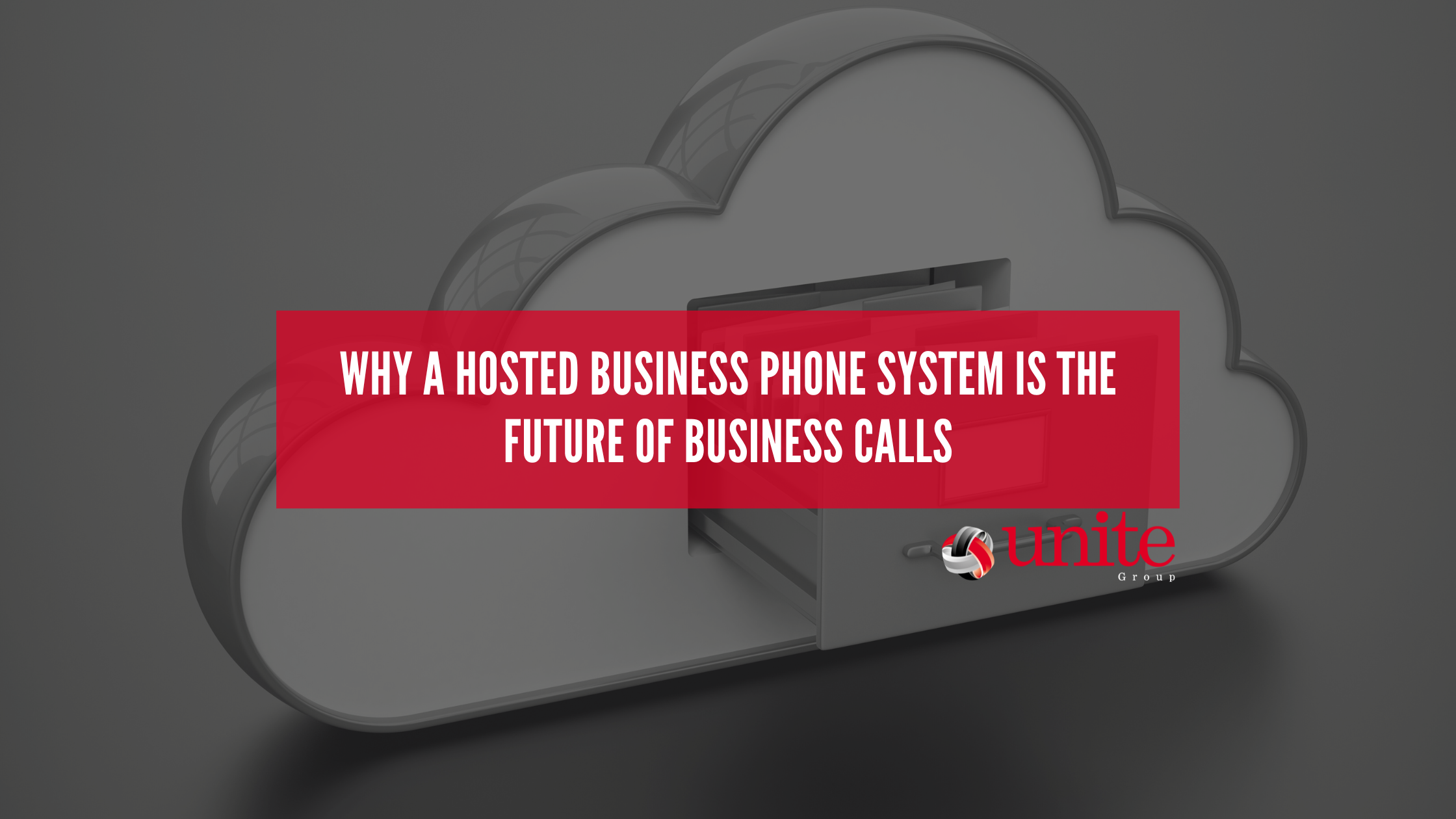 Reliable Cloud Hosted Phone Solutions - The Unite Group