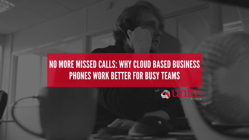 Cloud Based Business Phones - The Unite Group
