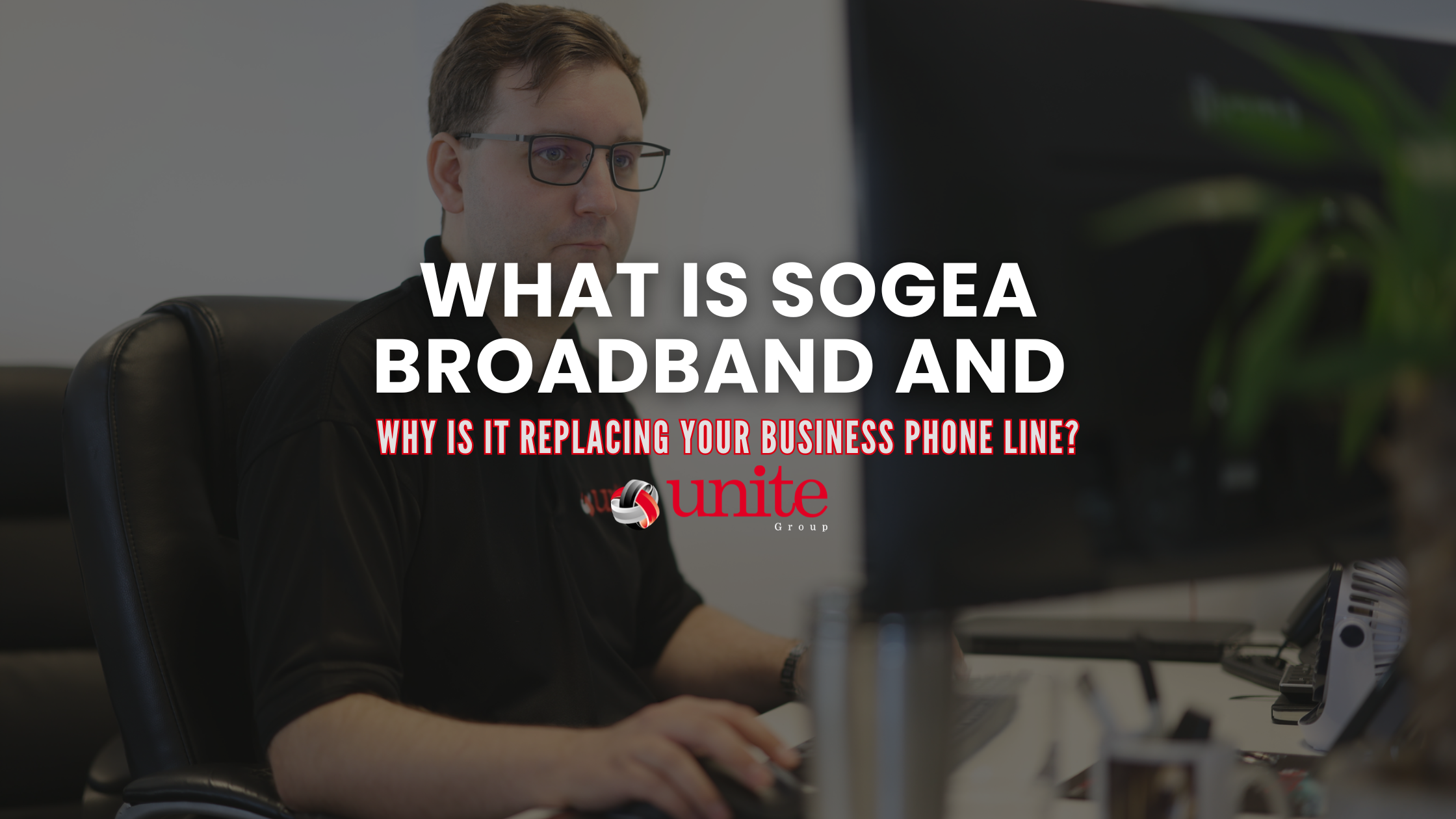 SoGEA Broadband Explained: What UK Businesses Must Know